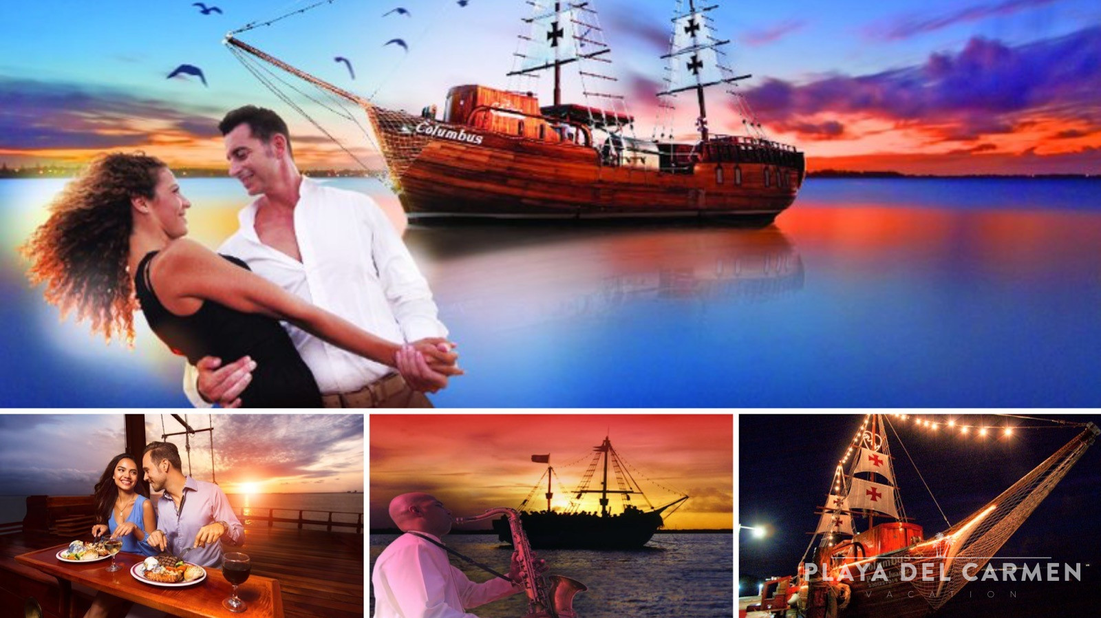 Columbus Romantic Dinner Cruise - Playa del Carmen Vacation Rentals